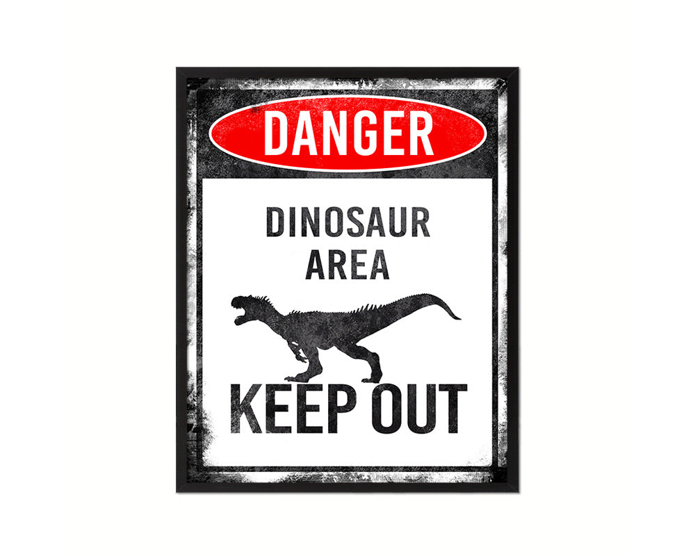 Dinosaur area keep out Danger Notice Sign Framed Wall Art Prints ...
