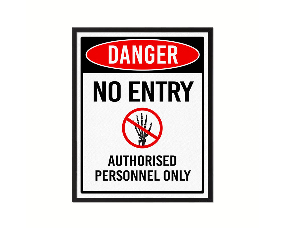 No entry authorised personnel only Danger Notice Sign Framed Wall Art ...